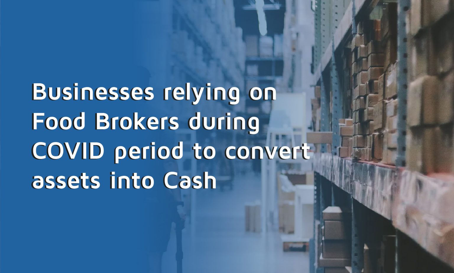 Food Brokers, Excess Inventory